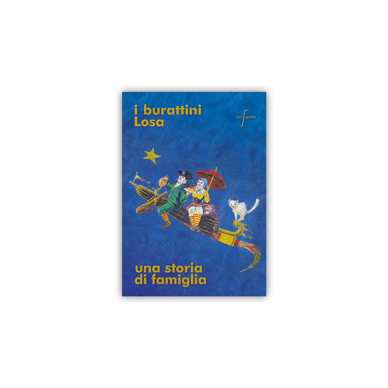 I burattini Losa. Una storia di famiglia - Fondazione Ravasio - Museo ...